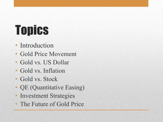 Gold price movement presentation slides(final) | PPT