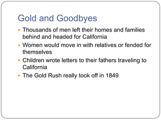Gold rush presentation 1 | PPT
