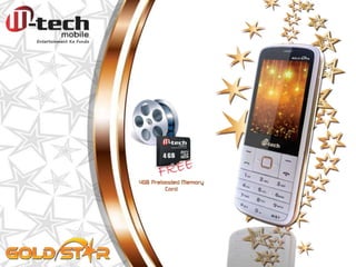 M TECH MOBILE" GOLDSTAR" MODEL | PPTX