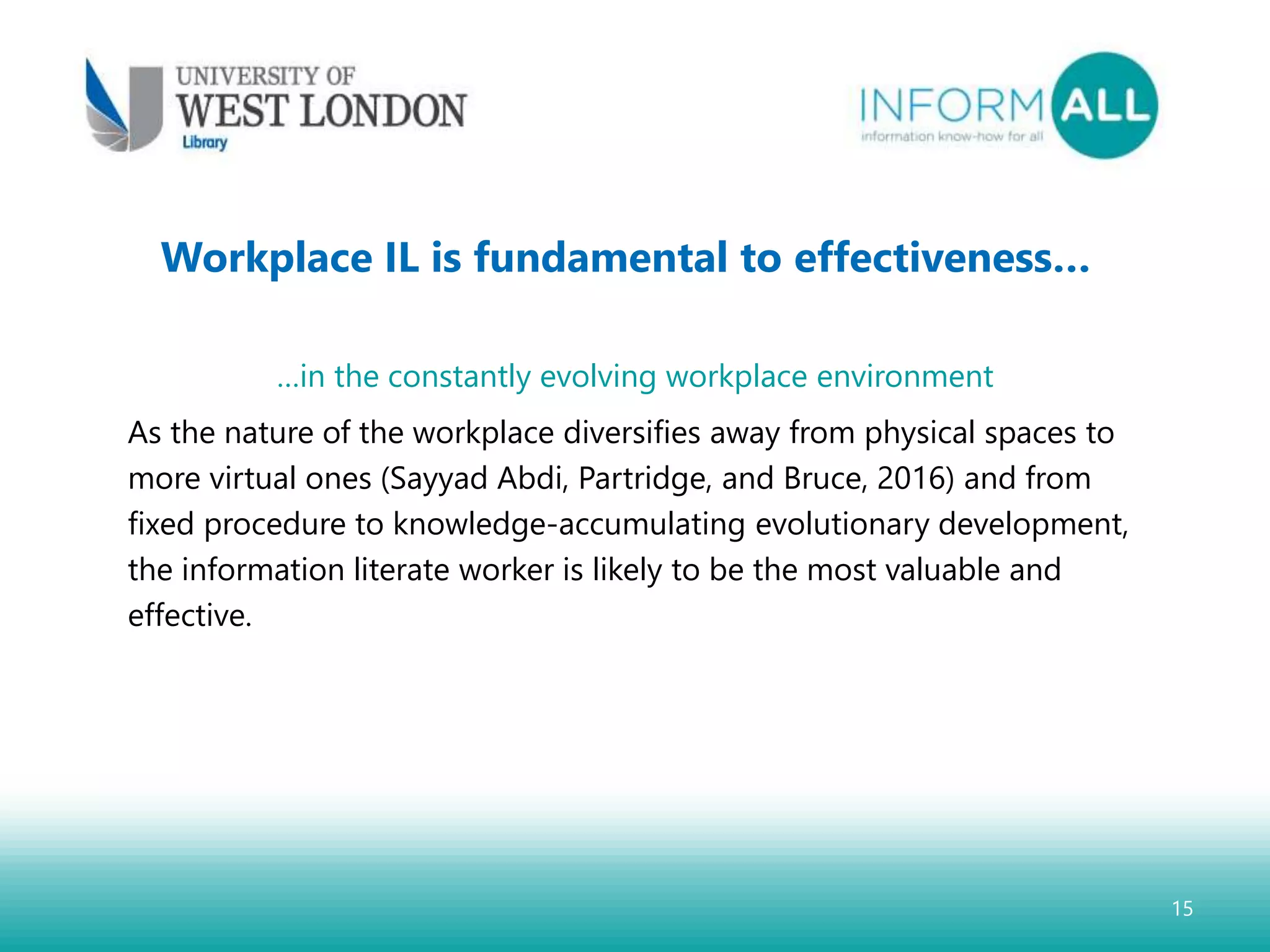 Information literacy in the workplace - Goldstein & Forster | PPTX