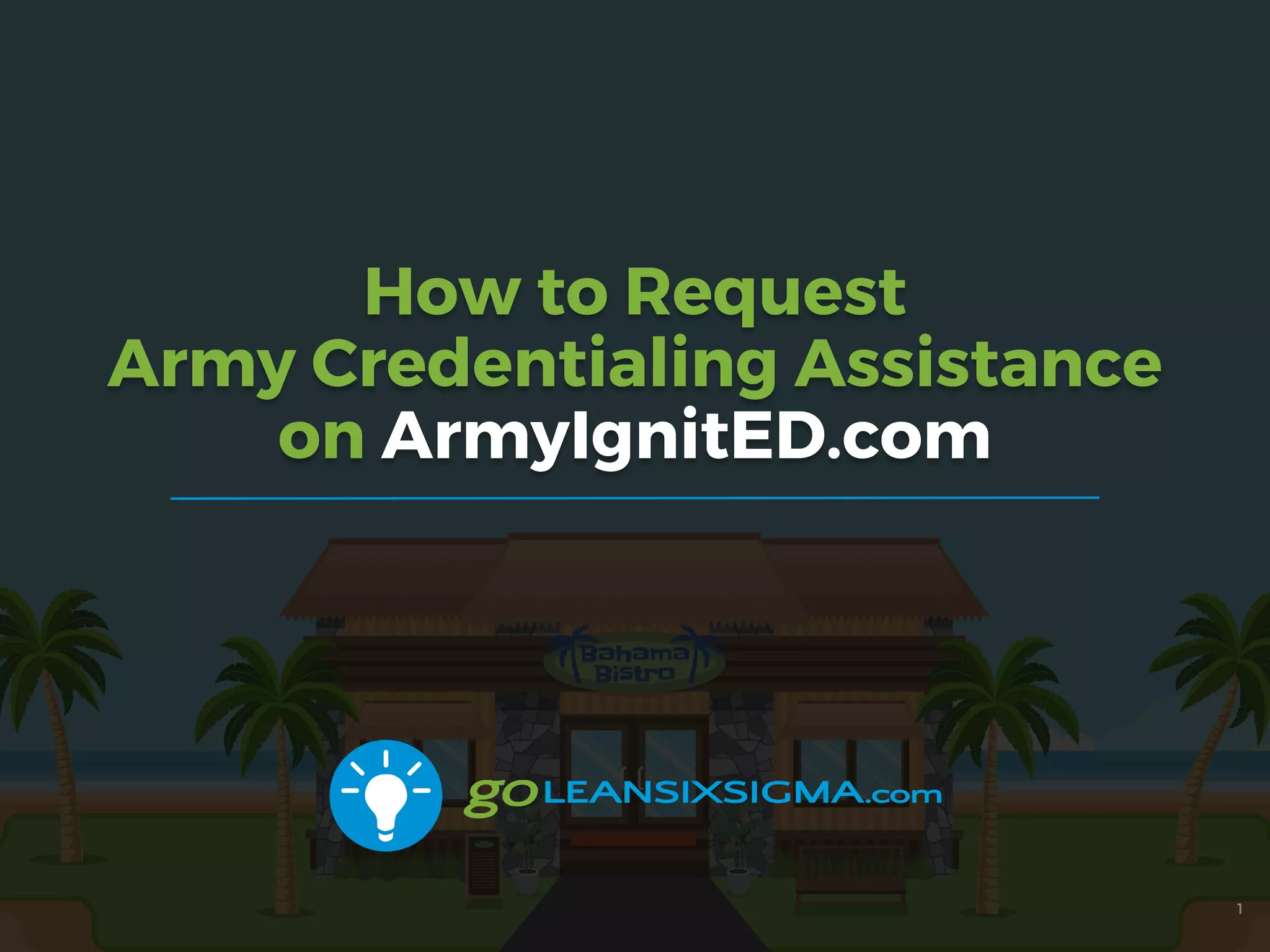 How to Request Army Credentialing Assistance on ArmyIgnited.com