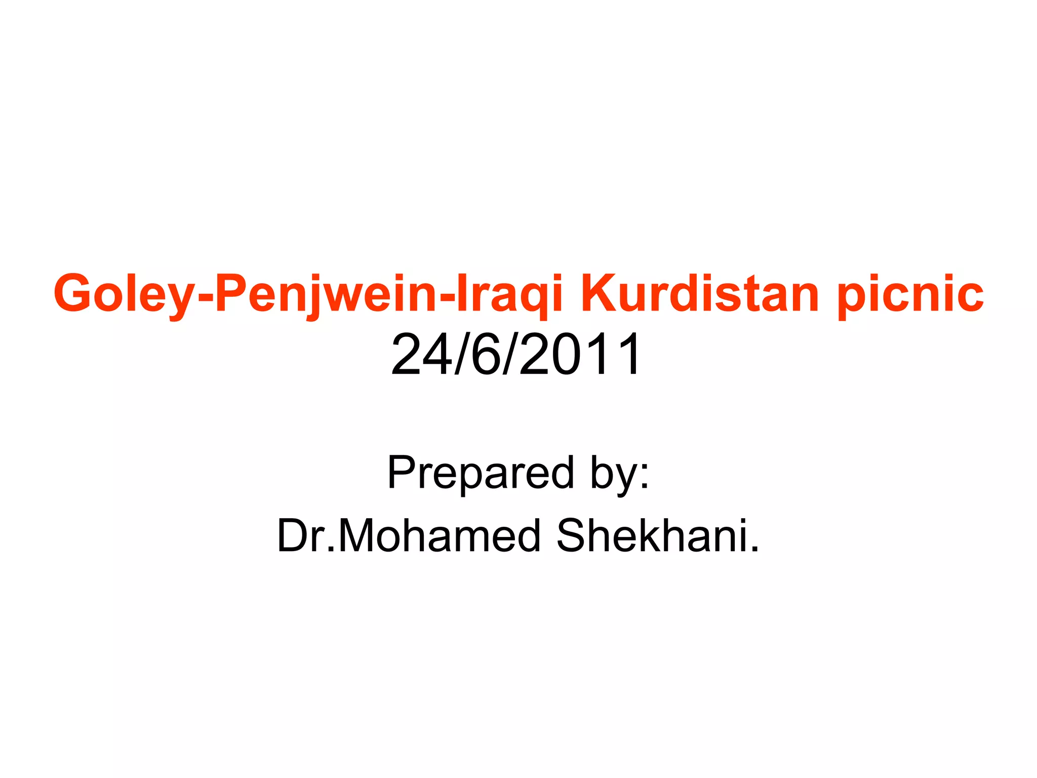 Goley penjwein-iraqi kurdistan picnic24711 | PPT