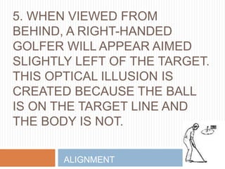 Golf alignment | PPTX