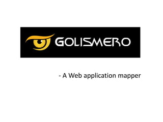 Golismero | PPTX | Programming Languages | Computing