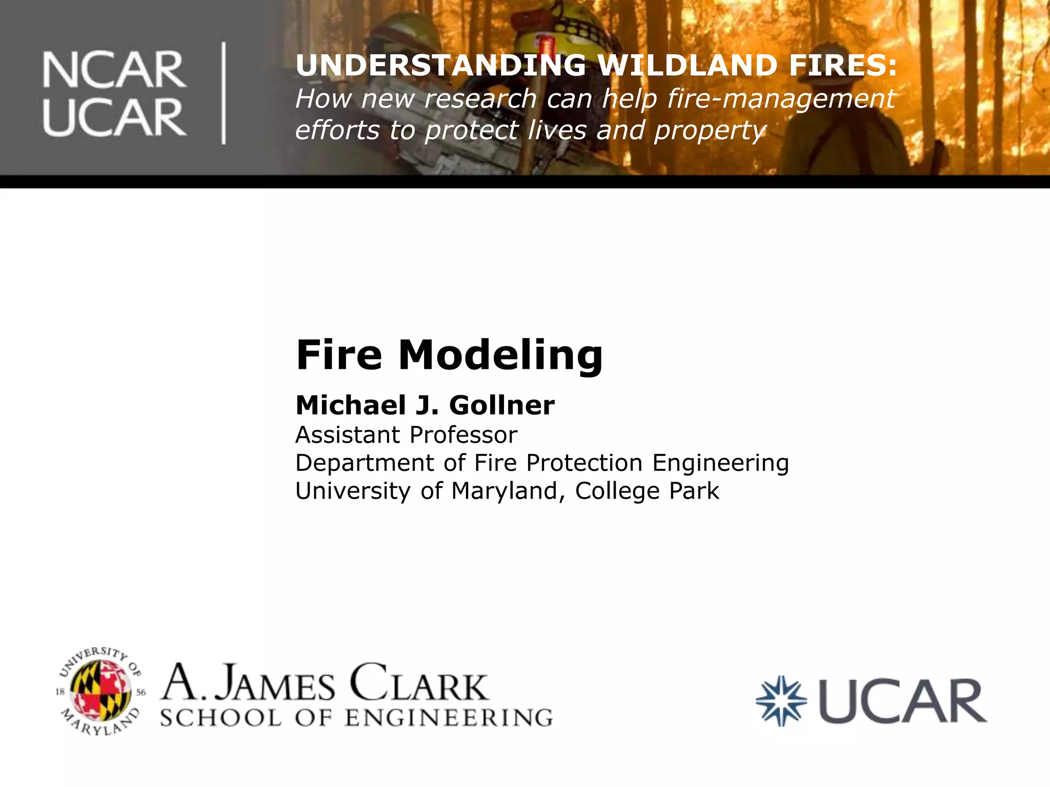 Fire Modeling - Understanding Wildland Fires | PPTX