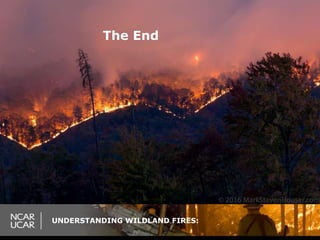 Fire Modeling - Understanding Wildland Fires | PPT