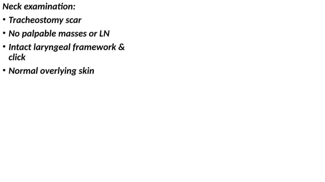 One Case presentation of laryngeal cancer. | PPT