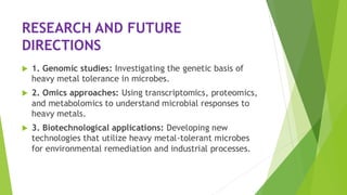 Heavy metals tolerance in microbes - environmental microbiology | PPT