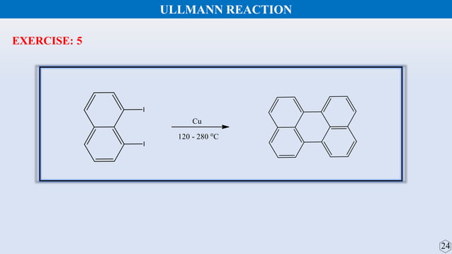 Ullmann Reaction and Gomberg - Bechmann Reaction | PPTX