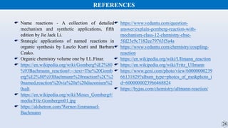 Ullmann Reaction and Gomberg - Bechmann Reaction | PPTX