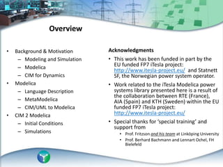CIM to Modelica Factory - Automated Equation-Based Cyber-Physical Power ...