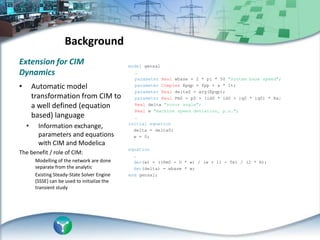 CIM to Modelica Factory - Automated Equation-Based Cyber-Physical Power System Modelica Model ...