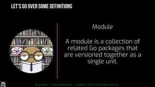 Refactoring to Go modules: why and how | PPT