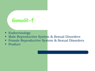 Gonadil f prestatation final | PPT