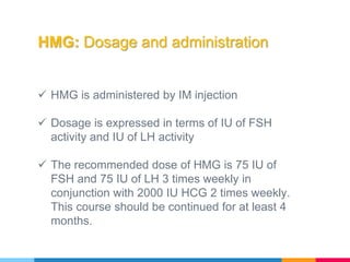 Gonadotropins for male infertility (spermatogenesis) | PDF