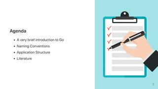 Jaap Groeneveld - Golang Naming and Structure | PPT