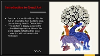 GOND ARTvhshshshshshshshzhahaahahhaha.pptx