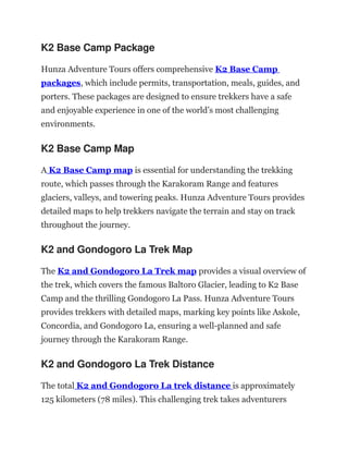 K2 Base Camp Trek . K2 and Gondogoro La Trek | PDF