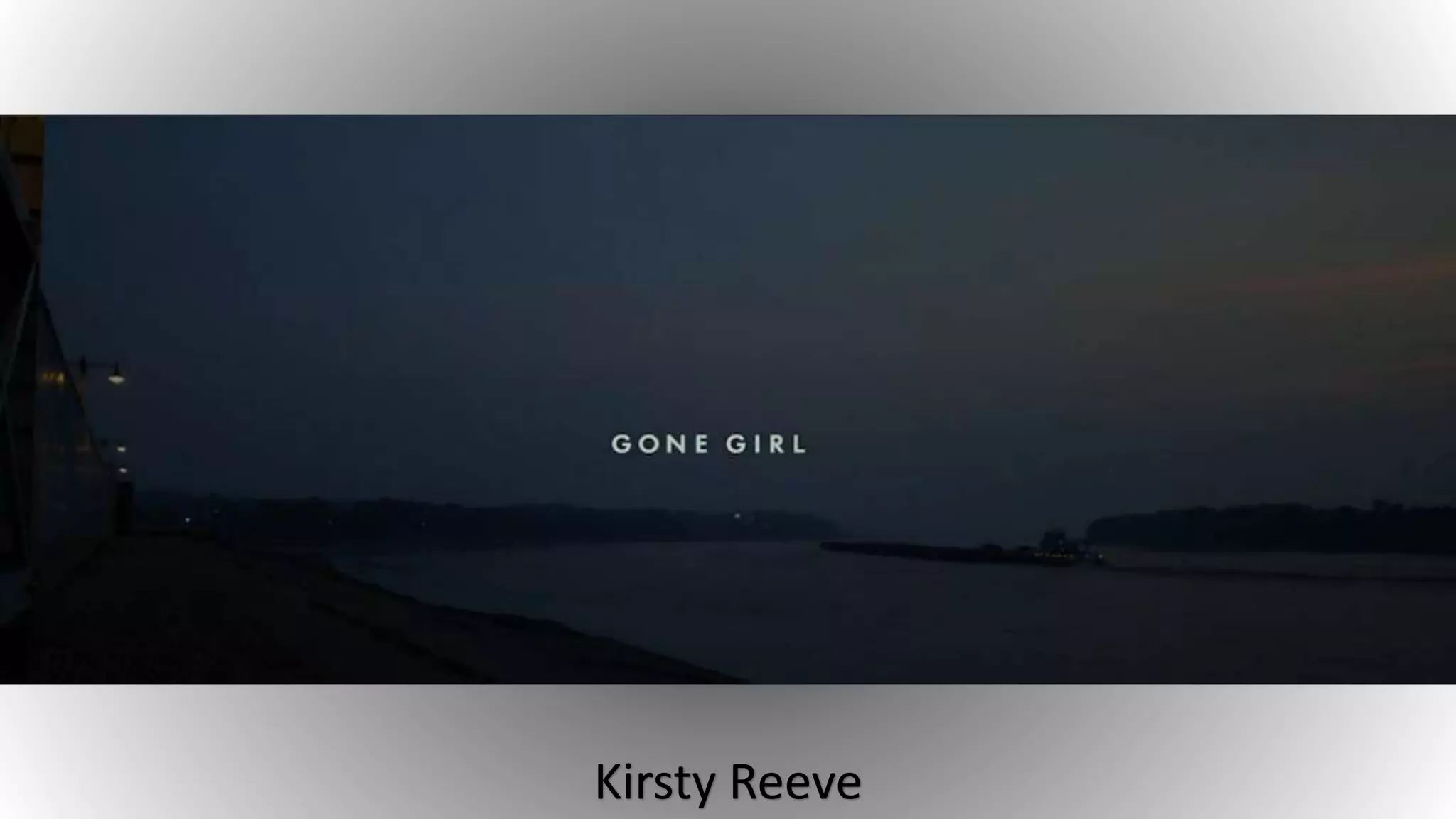 Gone girl analysis | PPT