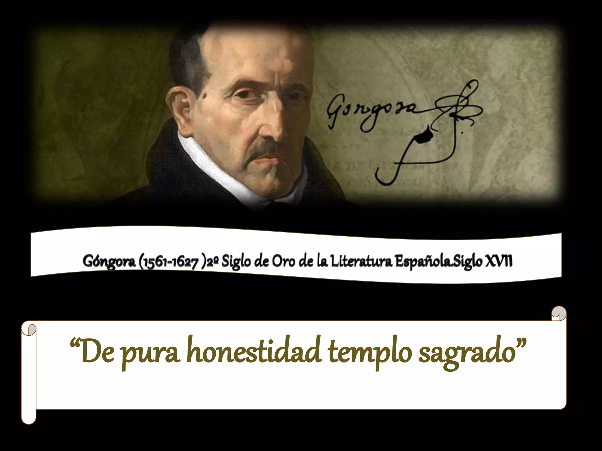 Góngora de pura honestidad | PPTX