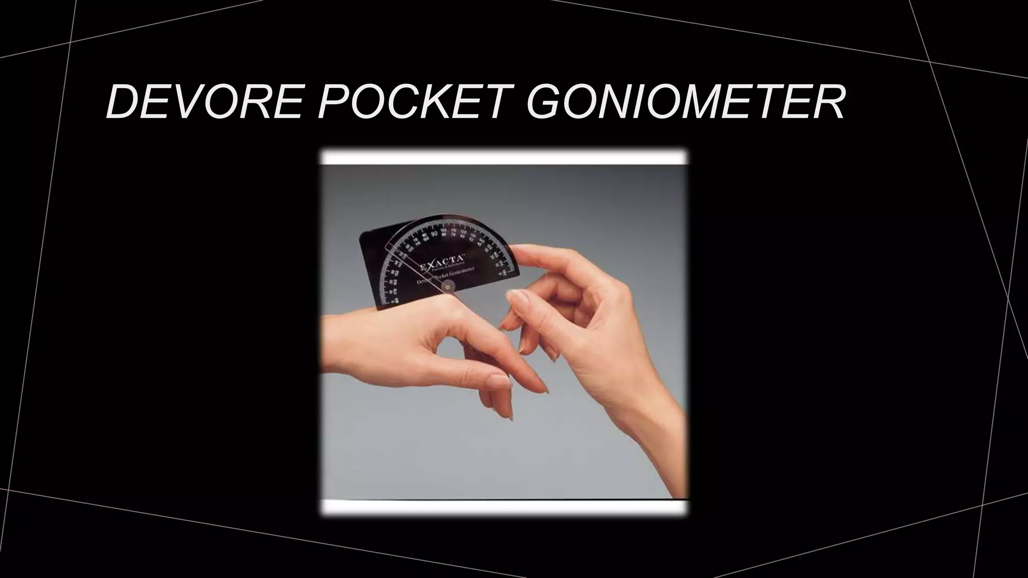 Goniometry for Wrist & Fingers | PPTX
