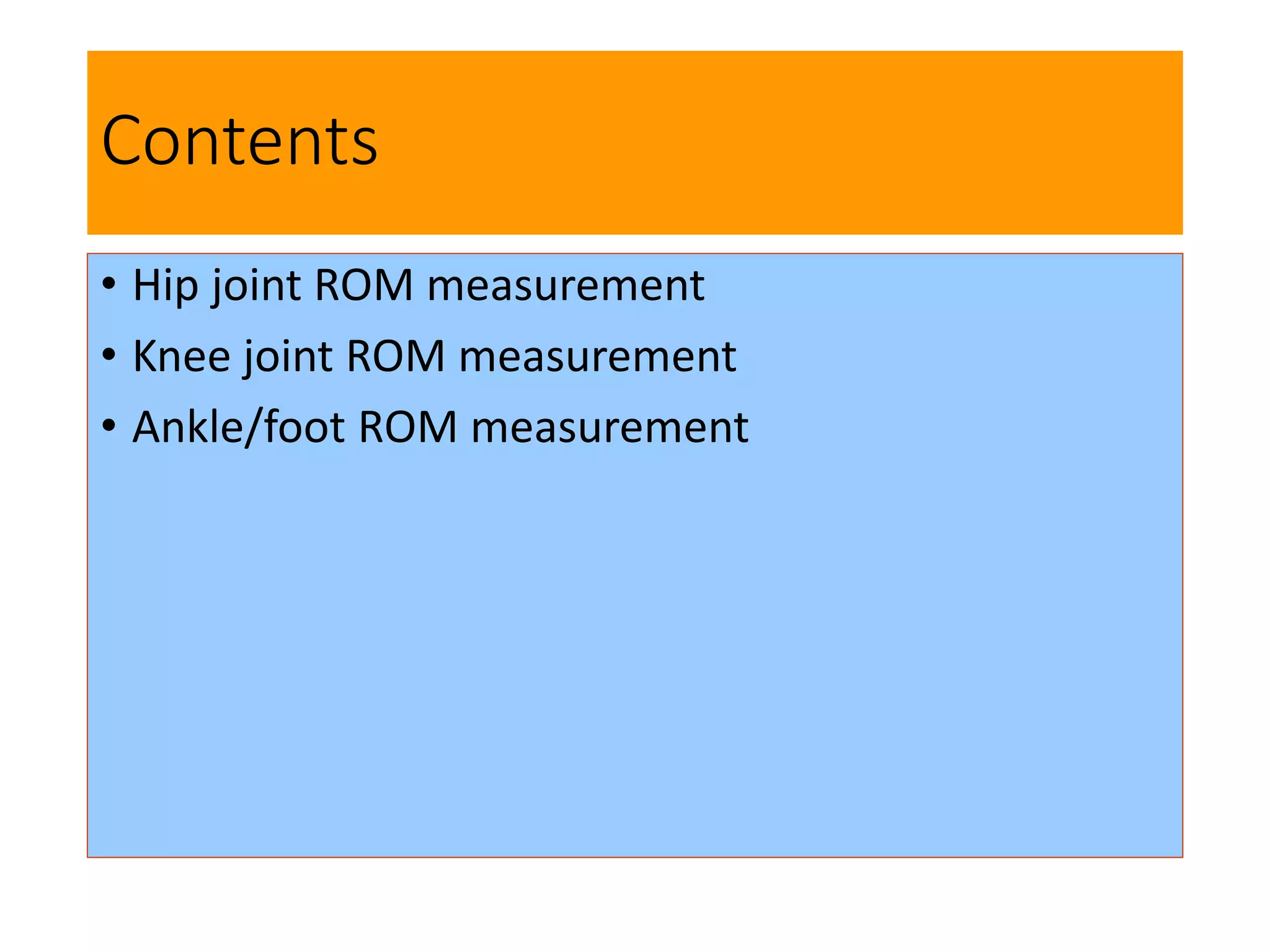 Goniometry of lower limb joints/ROM of lower limb joints | PPTX