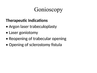 GONIOSCOPY AND ULTRASOUND BIOMICROSCOPYN | PPTX