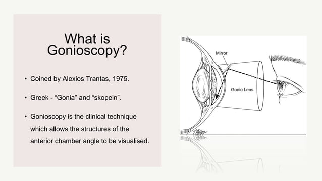 Gonioscopy | PPTX | Eye and Vision Conditions | Diseases and Conditions