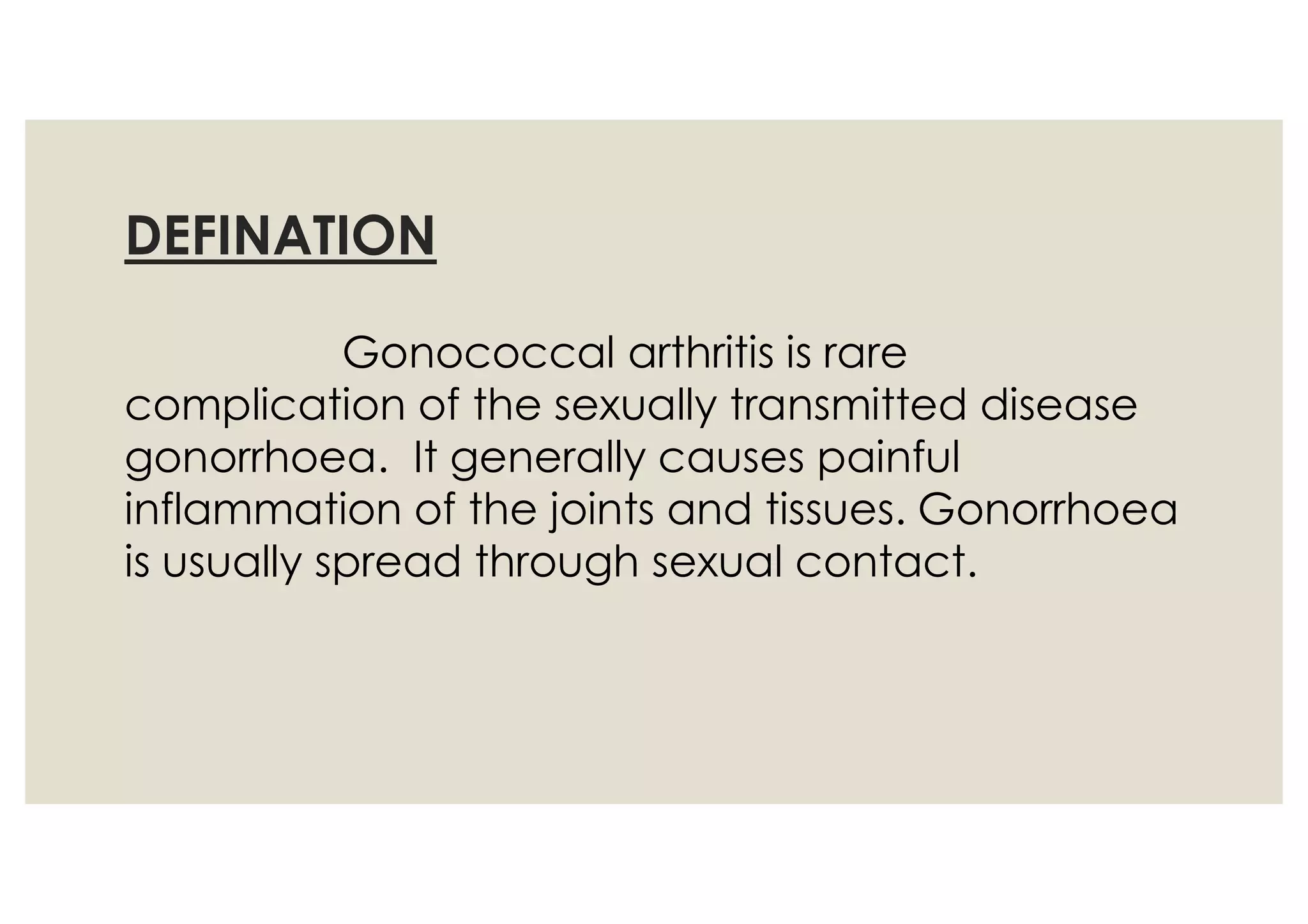 Gonococcal arthritis For G.N.M 2nd & B.Sc.2nd & 3rd Year Nursing Student. | PDF