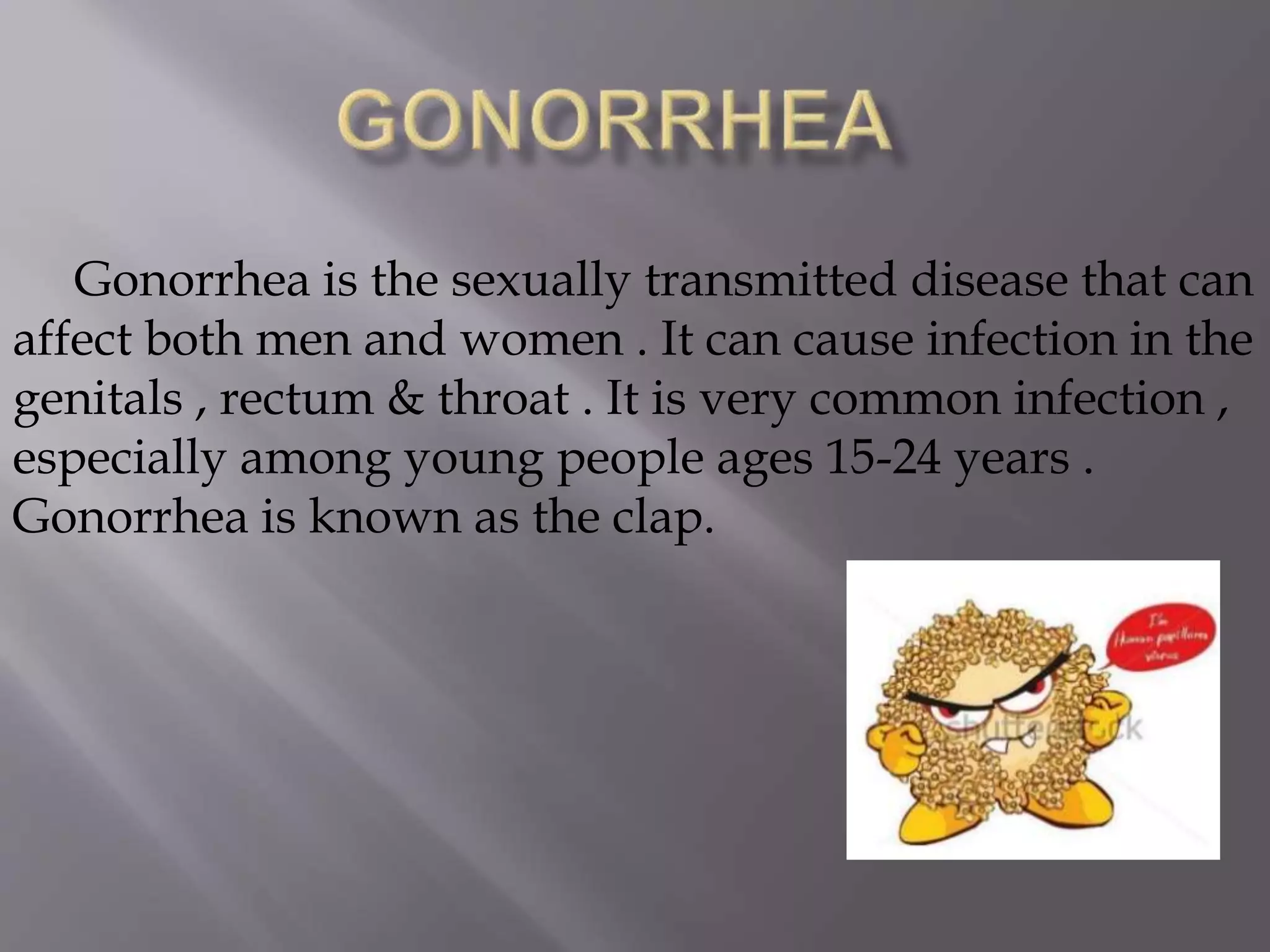 Gonorrhea and GENITAL WARTS | PPTX