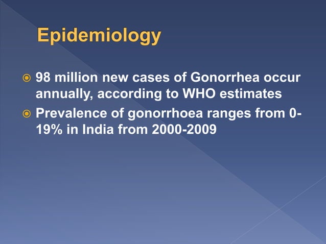 Gonorrhea | PPTX | Sexual Conditions | Sexual Health