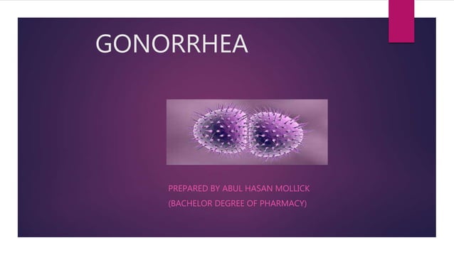 Gonorrhea | PPTX