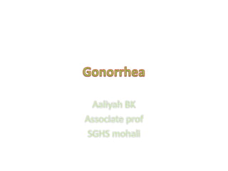 Gonorrhea | PPTX