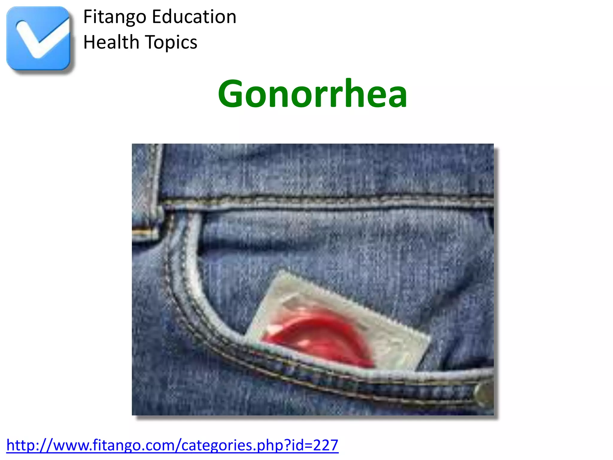 Gonorrhea | PPTX