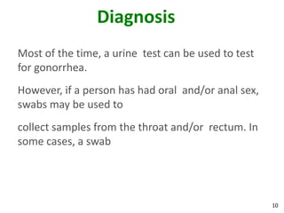 Gonorrhea | PPTX | Sexual Conditions | Sexual Health