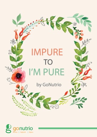 GoNutrio's IMPURE To I'M PURE guide | PDF
