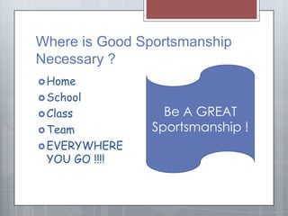 Good sportsmanship | PPT