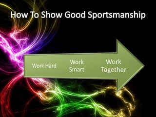 Good sportsmanship | PPT