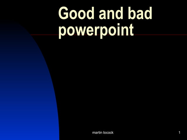 Good And Bad Powerpoint | PPT