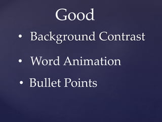 Good bad presentation | PPTX