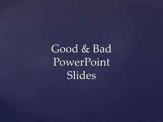 Good bad presentation | PPTX