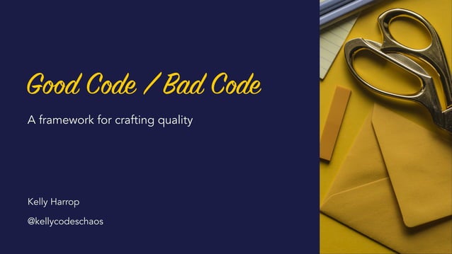 Good Code / Bad Code | PPT | Free Download