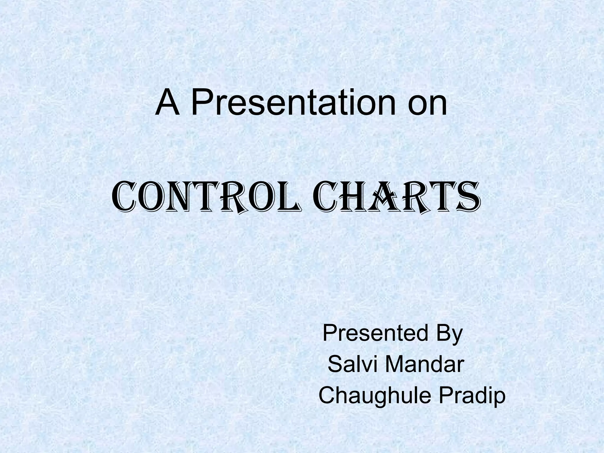 CONTROL CHARTS | PPT