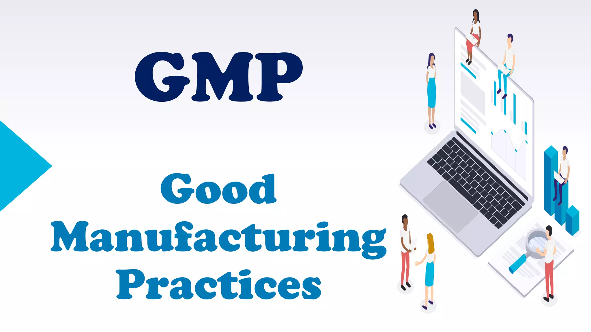 Good-Manufacturing-Practices.pptx