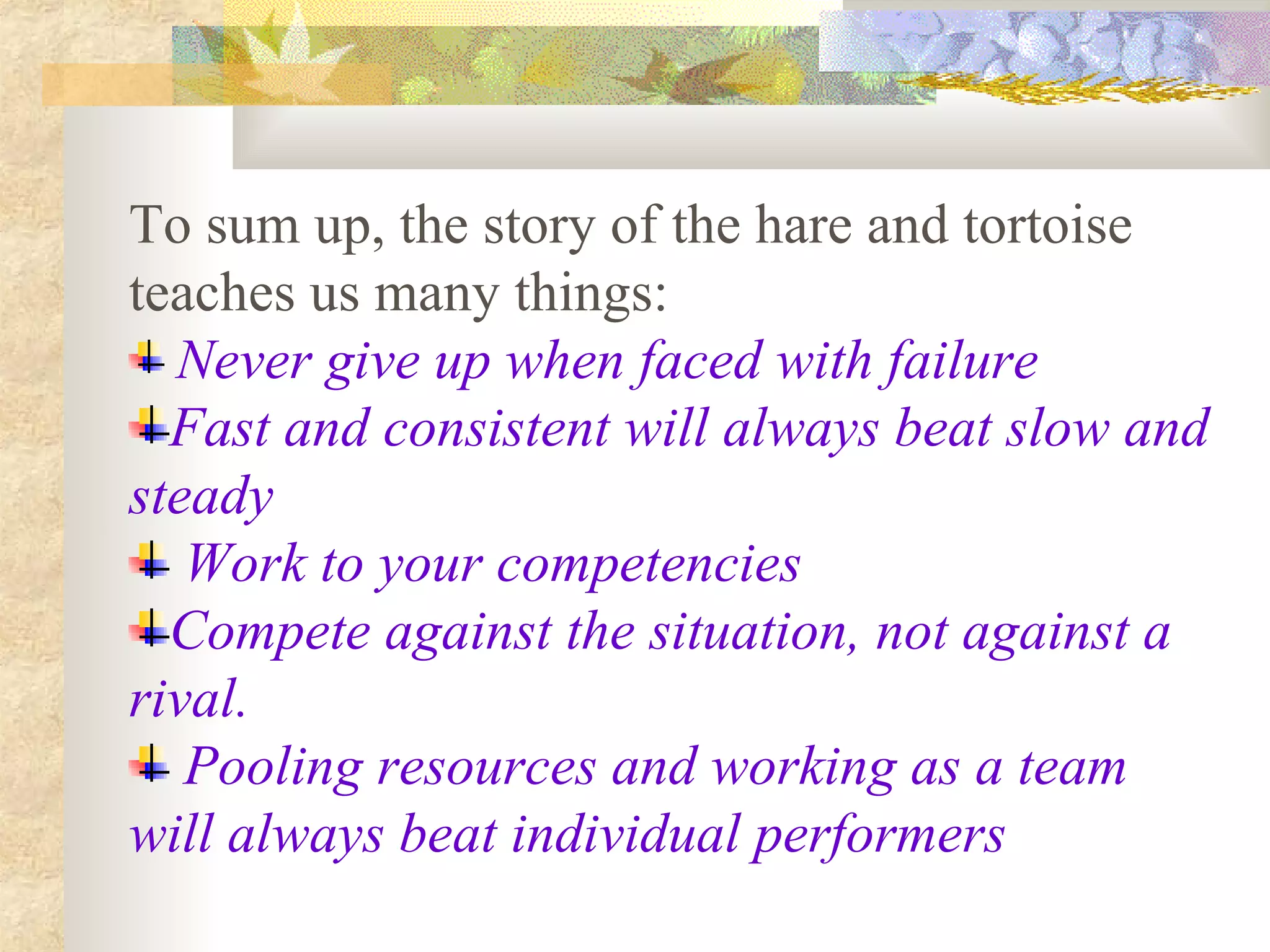 Good old lessons in teamwork from an age-old fable : The Tortoise And ...