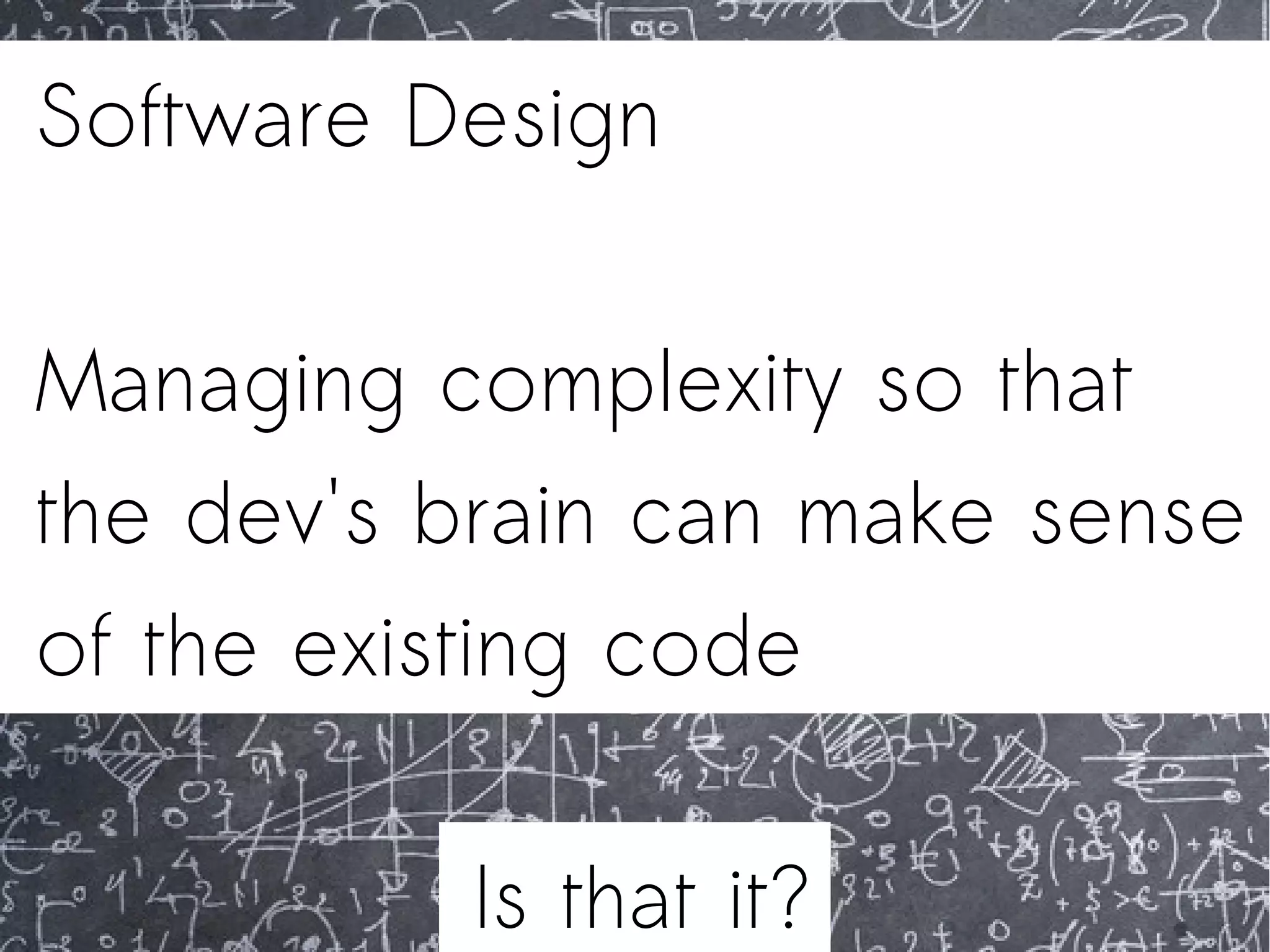 What is good software design? And why it matters? | PDF