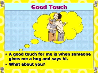 Good Touch Bad Touch......... | PPT
