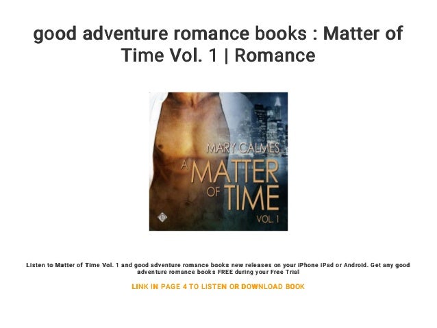 Good Adventure Romance Books Matter Of Time Vol 1 Romance good-adventure-romance-books-matter-of-time-vol-1-romance