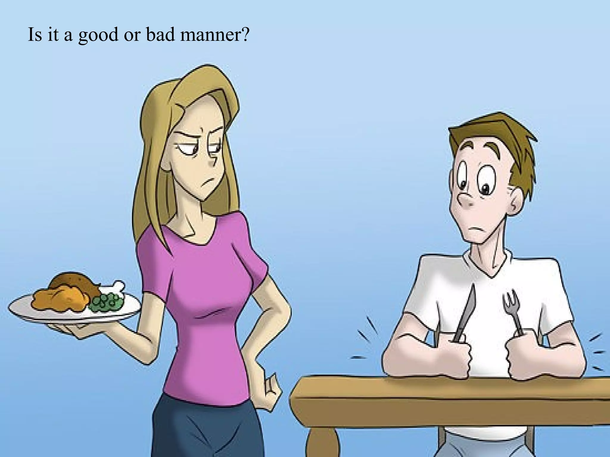 Good and bad manners | PPT