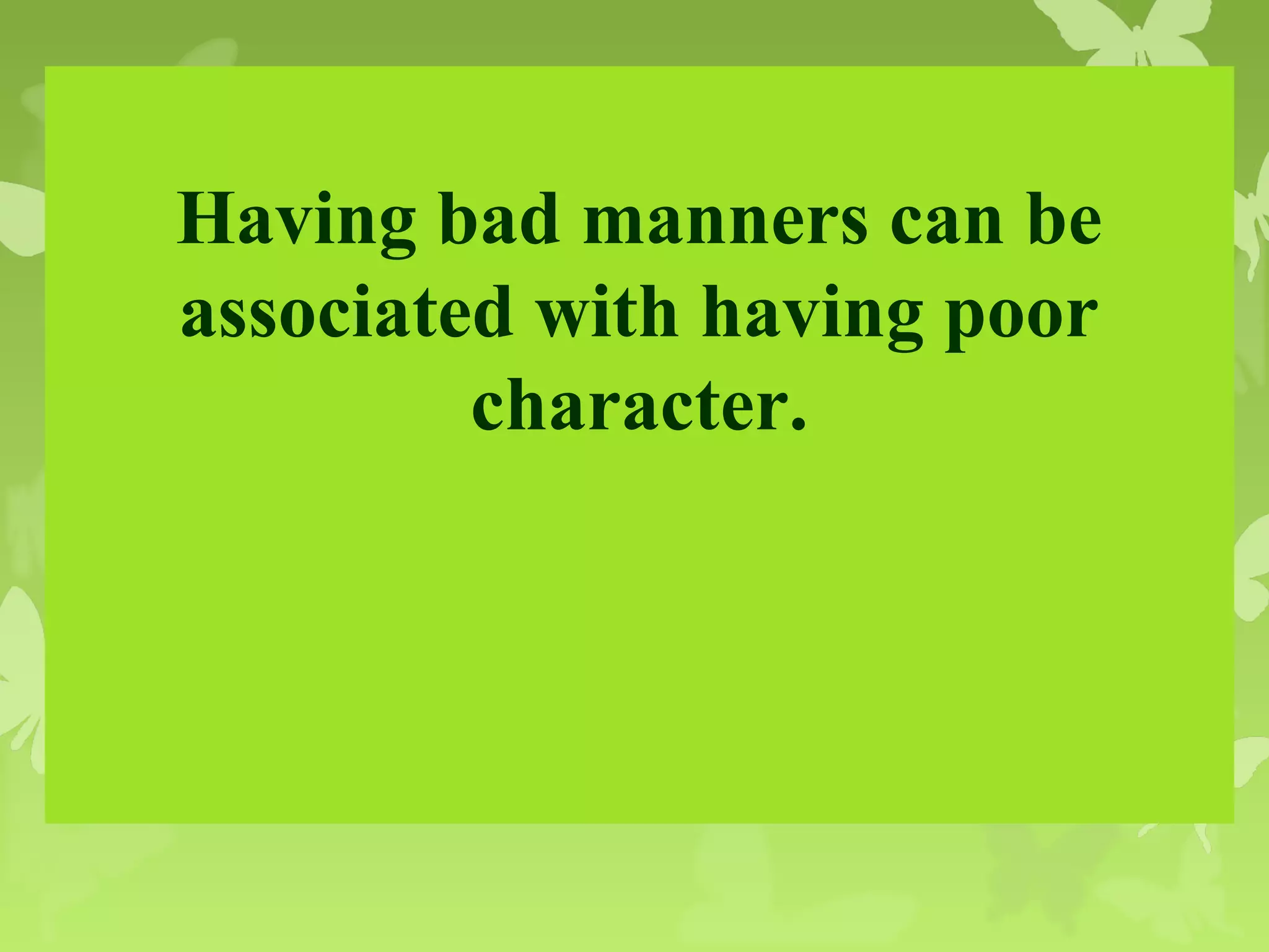 Good and bad manners | PPT